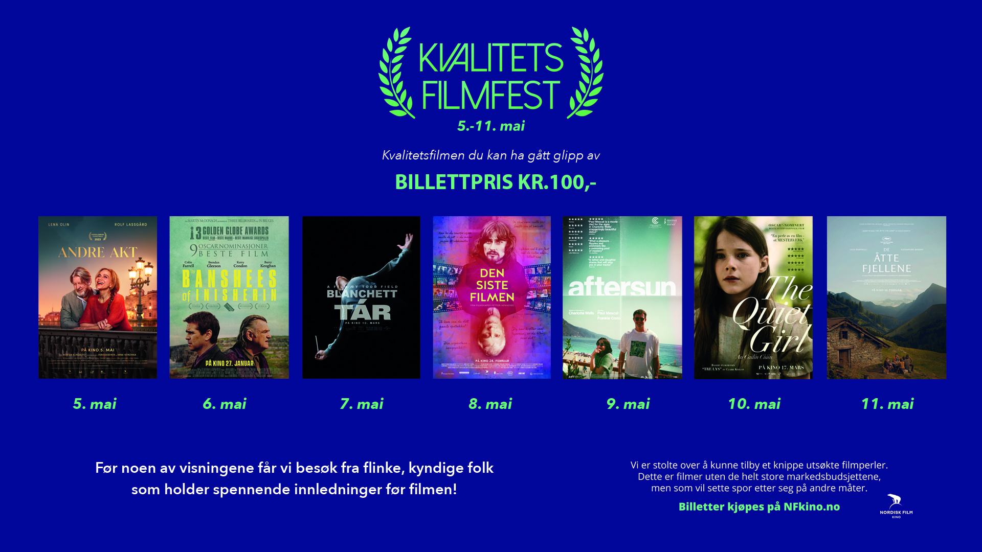 Kvalitetsfilmfest 2023 // Billettpris kr.100,- | NFkino